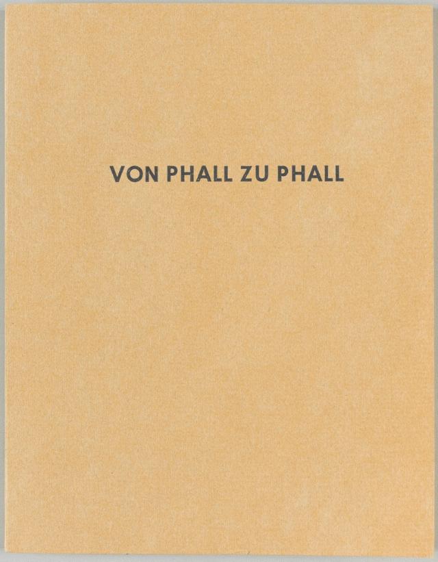 VON PHALL ZU PHALL | Staatsgalerie